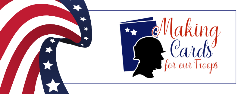 Making Cards For Our Troops – Charitable organization making cards for ...